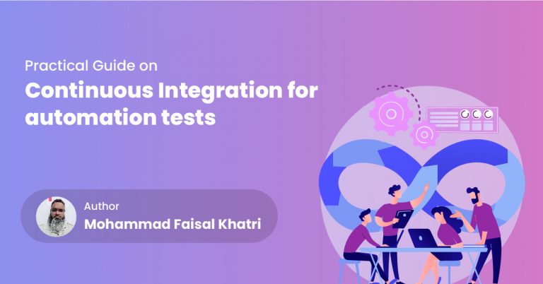 Practical Guide On Continuous Integration For Automation Tests Vtest Blog